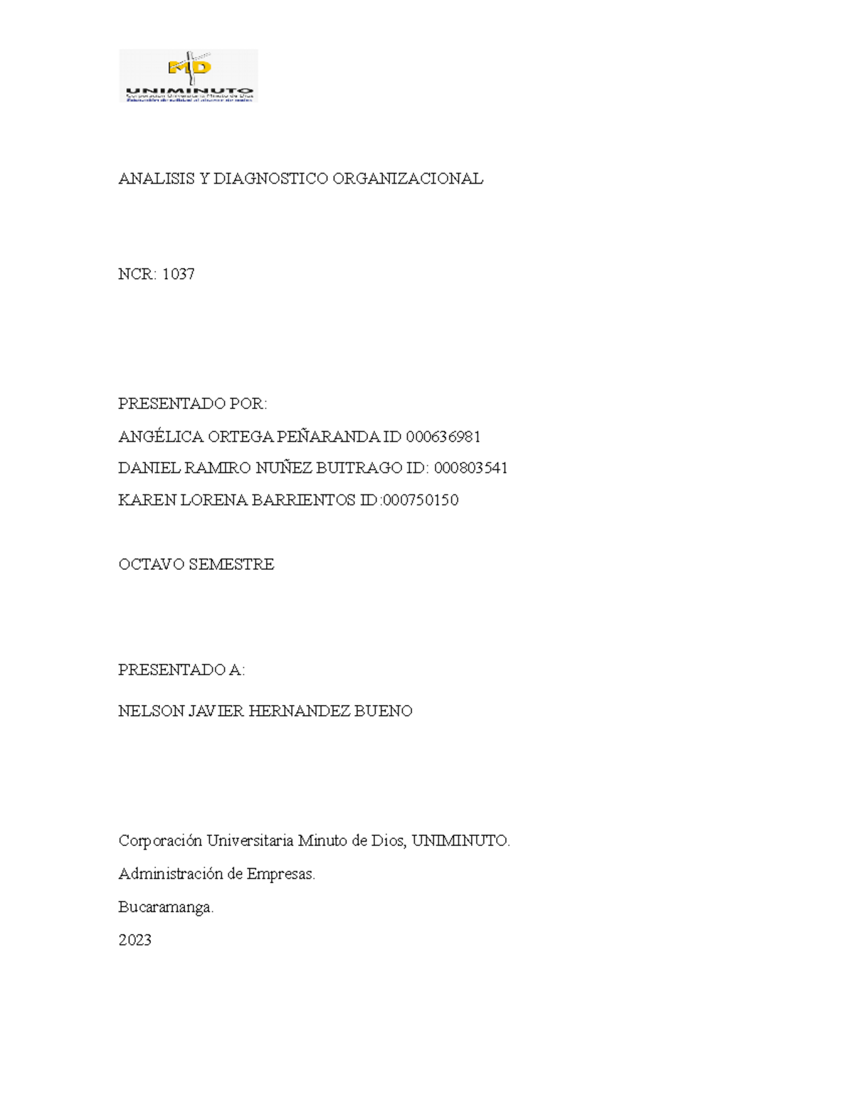 Actividad 2 - Vasv - ANALISIS Y DIAGNOSTICO ORGANIZACIONAL NCR: 1037 ...