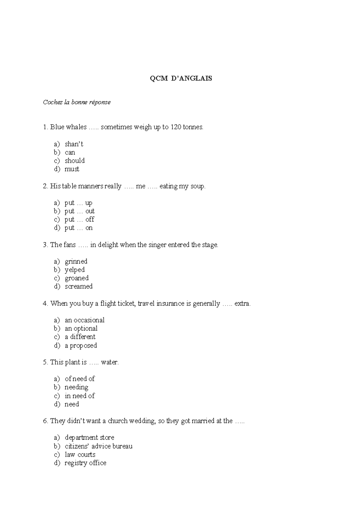 Qcm anglais - Course of level 1 - QCM DíANGLAIS Cochez la bonne rÈponse Blue whales Ö ...