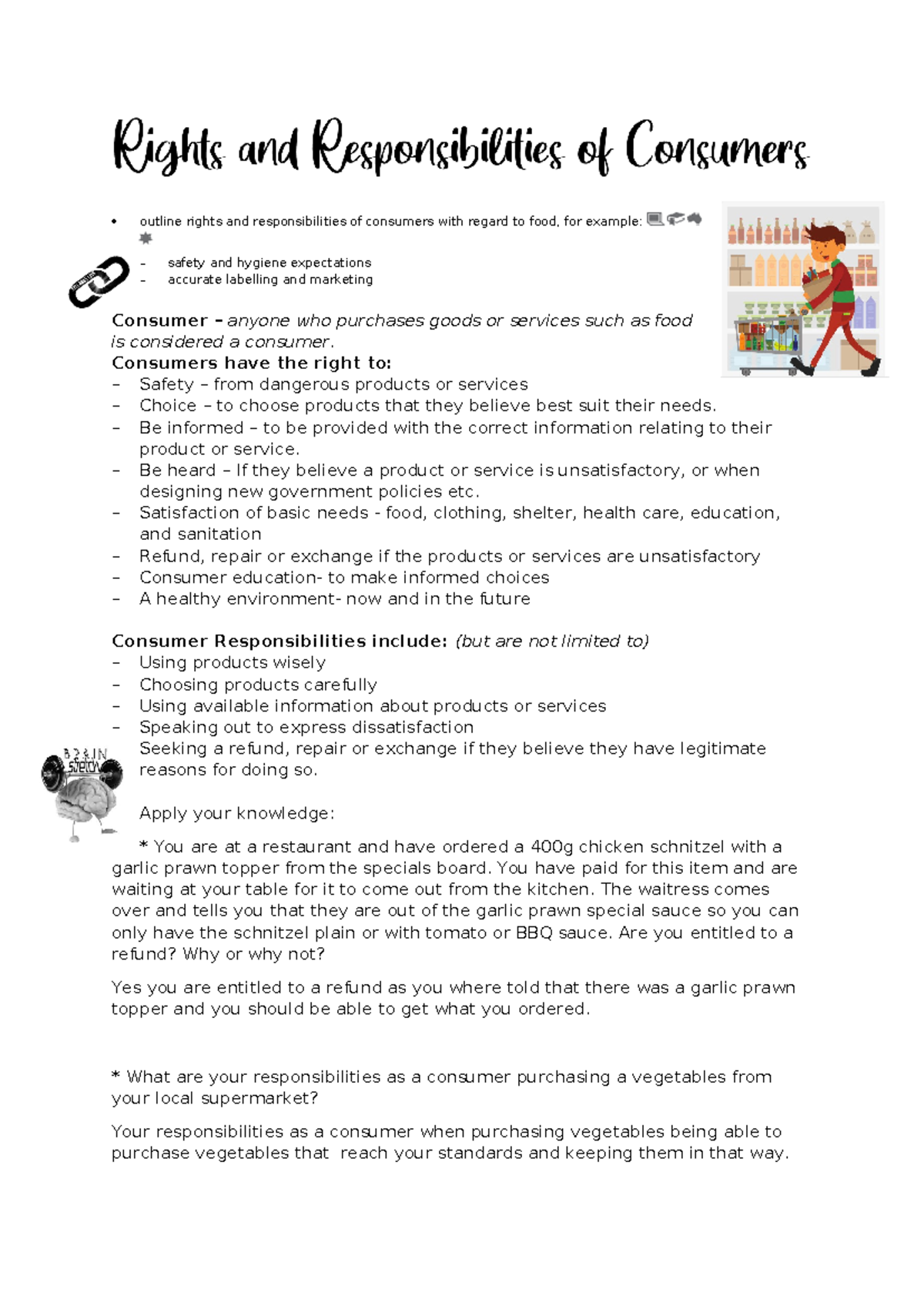 Rights and responsibilities of consumers - Consumers have the right to ...