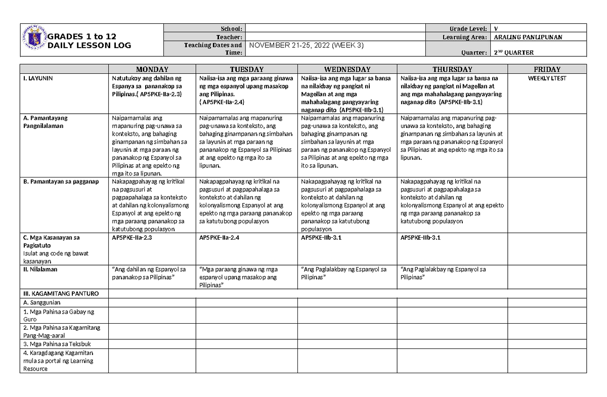 DLL Araling Panlipunan 5 Q2 W3 - GRADES 1 to 12 DAILY LESSON LOG School: Grade Level: V Teacher ...