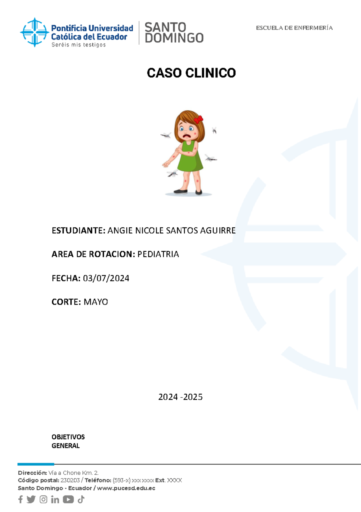 CASO Clinico ( Dengue Pediatrico) - Dirección: Vía a Chone Km. 2 ...