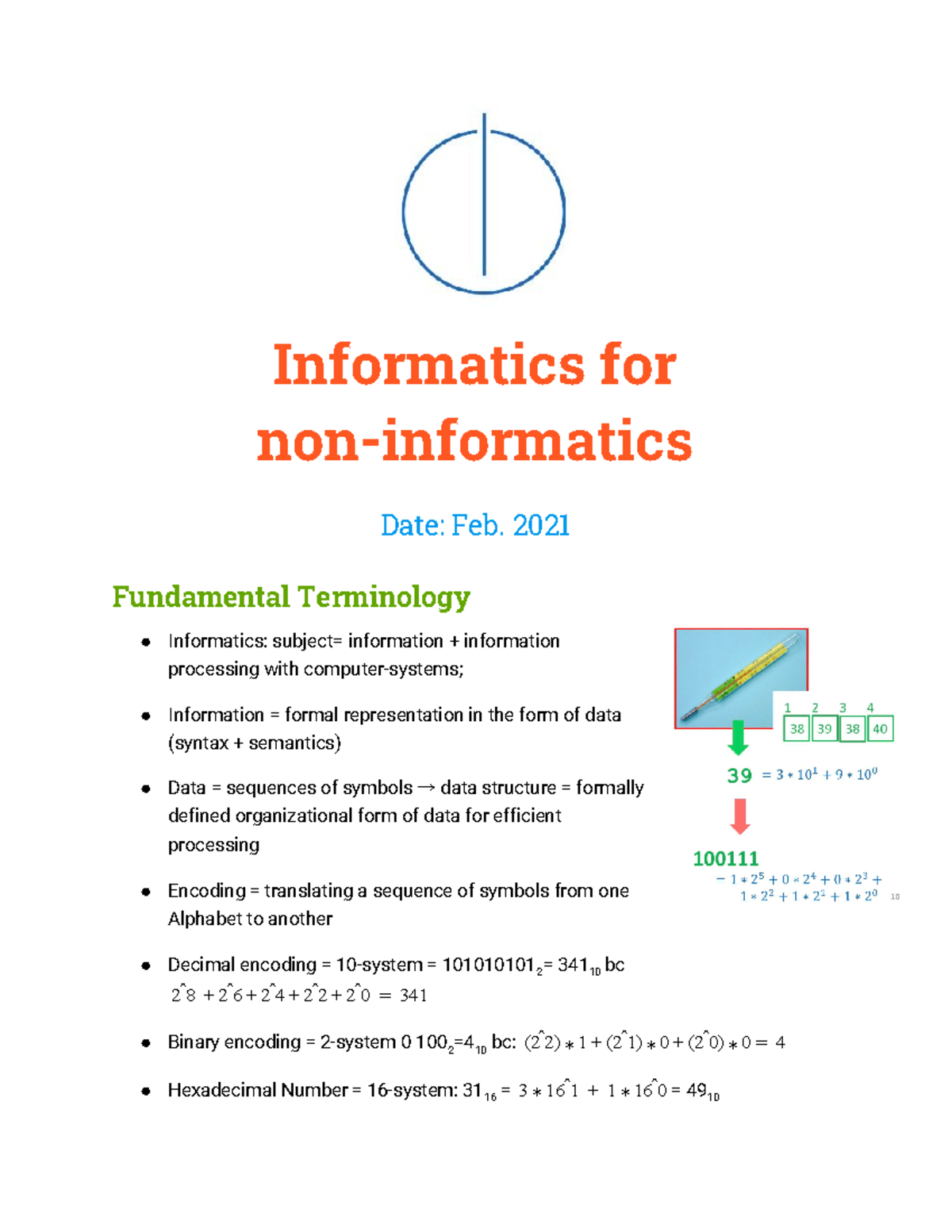 Informatics for Non-Informatics - Summary - Informatics for non-informatics Date: Feb. 2021 ...