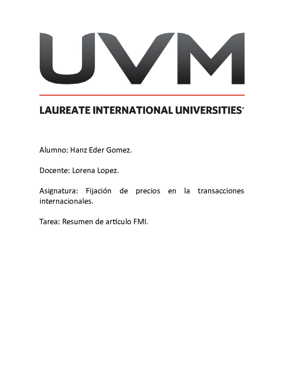 Resumen FMI - Alumno: Hanz Eder Gomez. Docente: Lorena Lopez ...