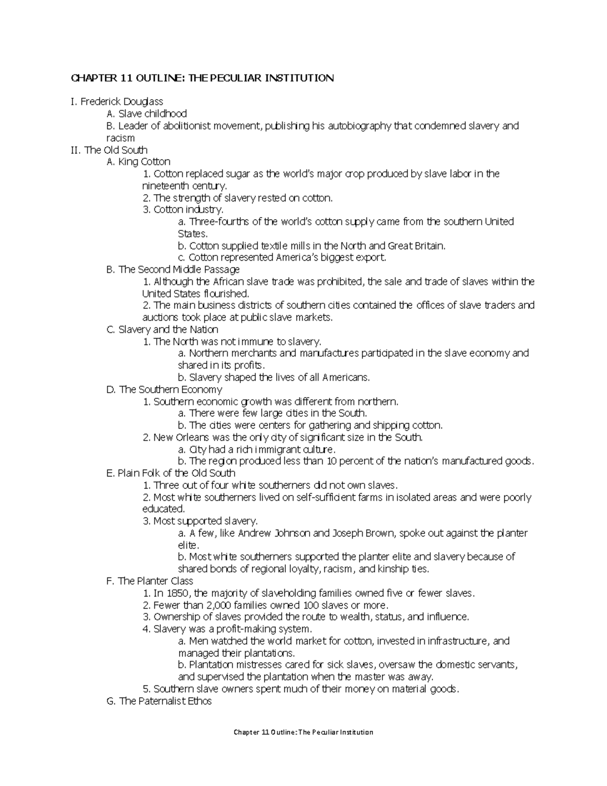 Foner Chapter 11Outline - CHAPTER 11 OUTLINE: THE PECULIAR INSTITUTION ...