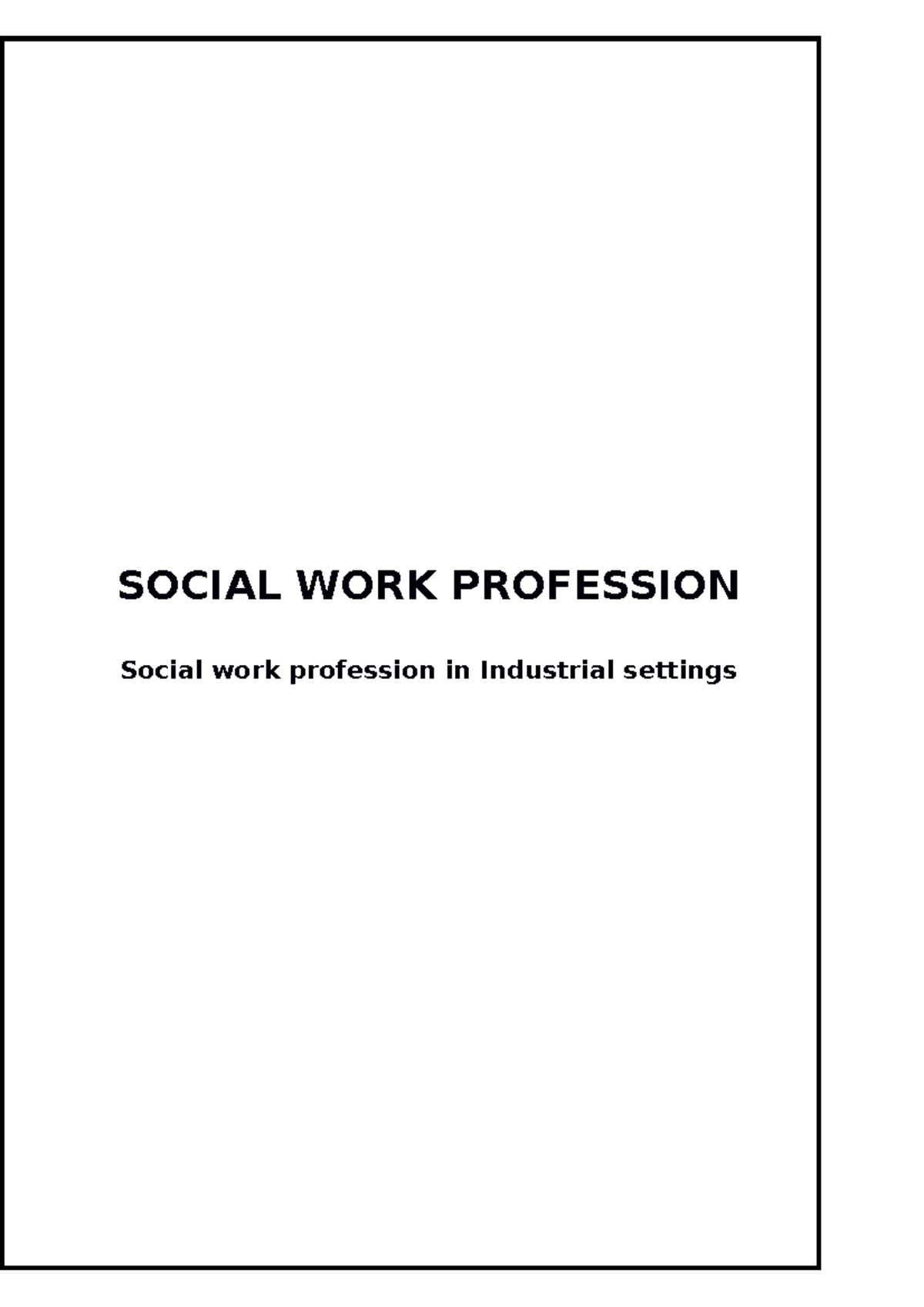 Social work profession -in industrial setting - SOCIAL WORK PROFESSION ...