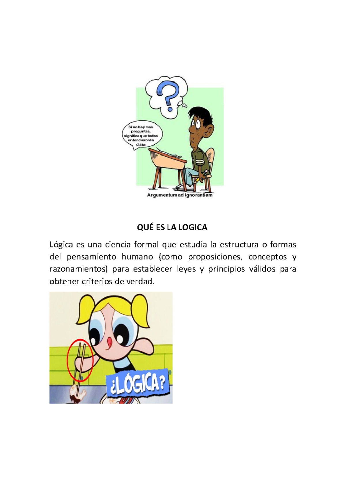Logica- Juridica - lógica las falacias - QUÉ ES LA LOGICA Lógica es una ...