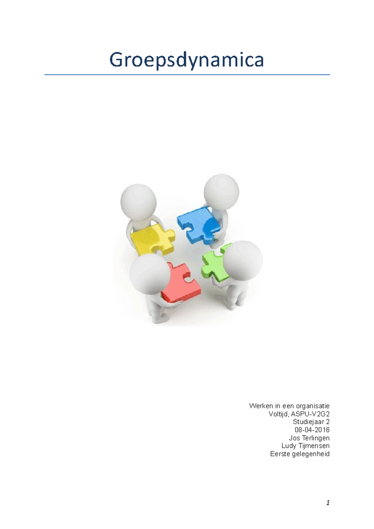 Groepsdynamica verslag Daimy nagekeken - Groepsdynamica Werken in een ...