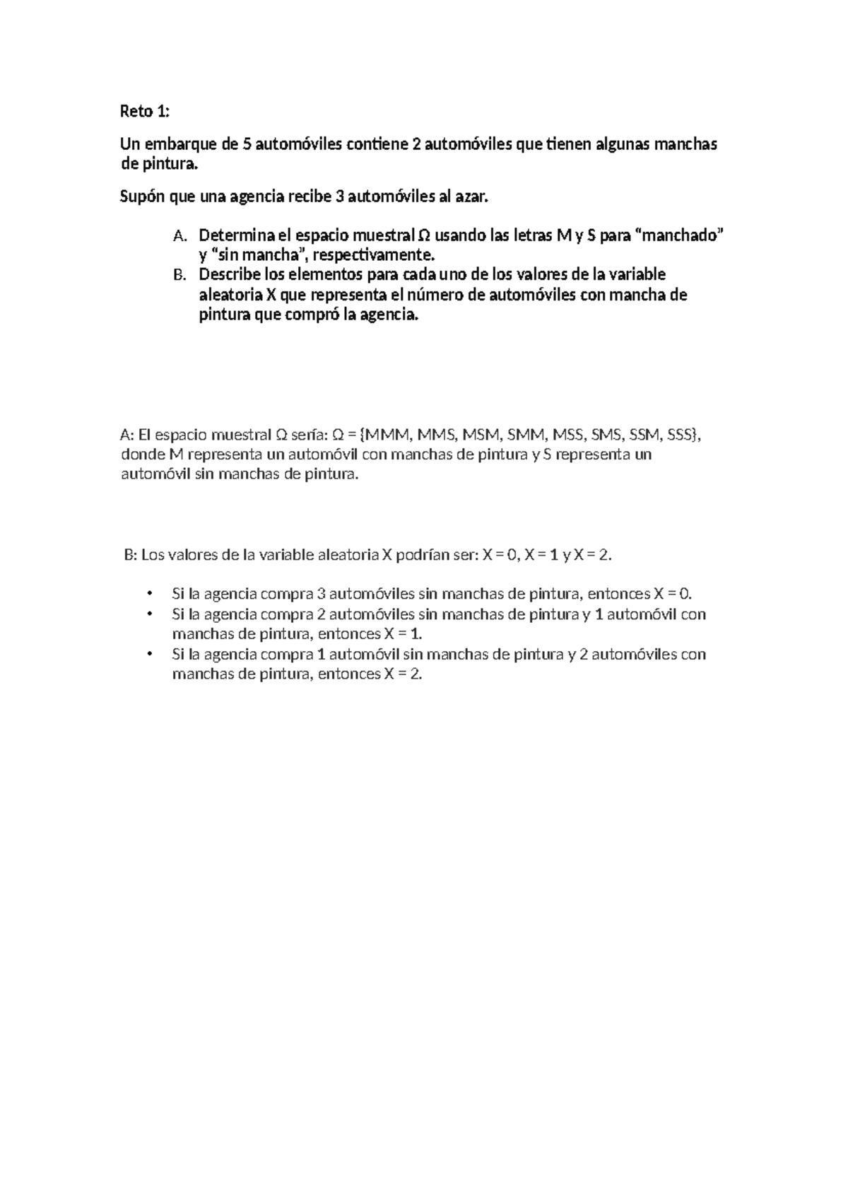 Reto 1 - aazza - Reto 1: Un embarque de 5 automóviles contiene 2 ...