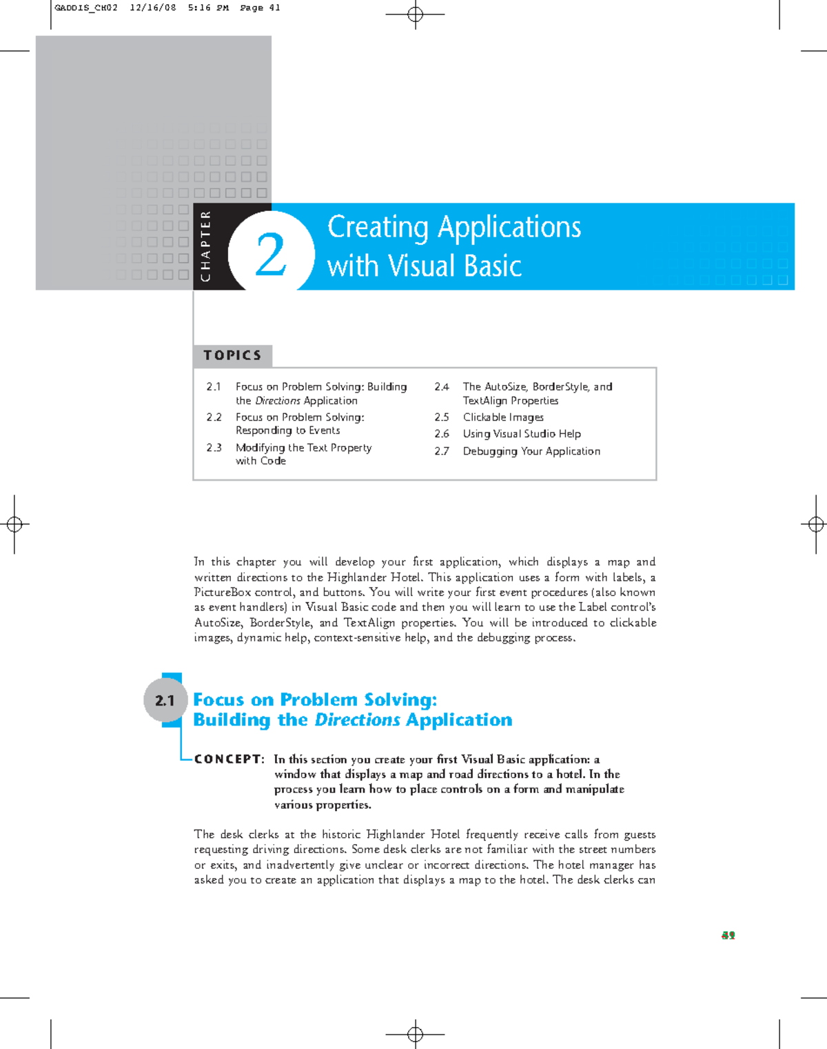 Ch2 - N/N - C H A P T E R 41 T O P I C S Creating Applications with Visual Basic 2 Focus on ...