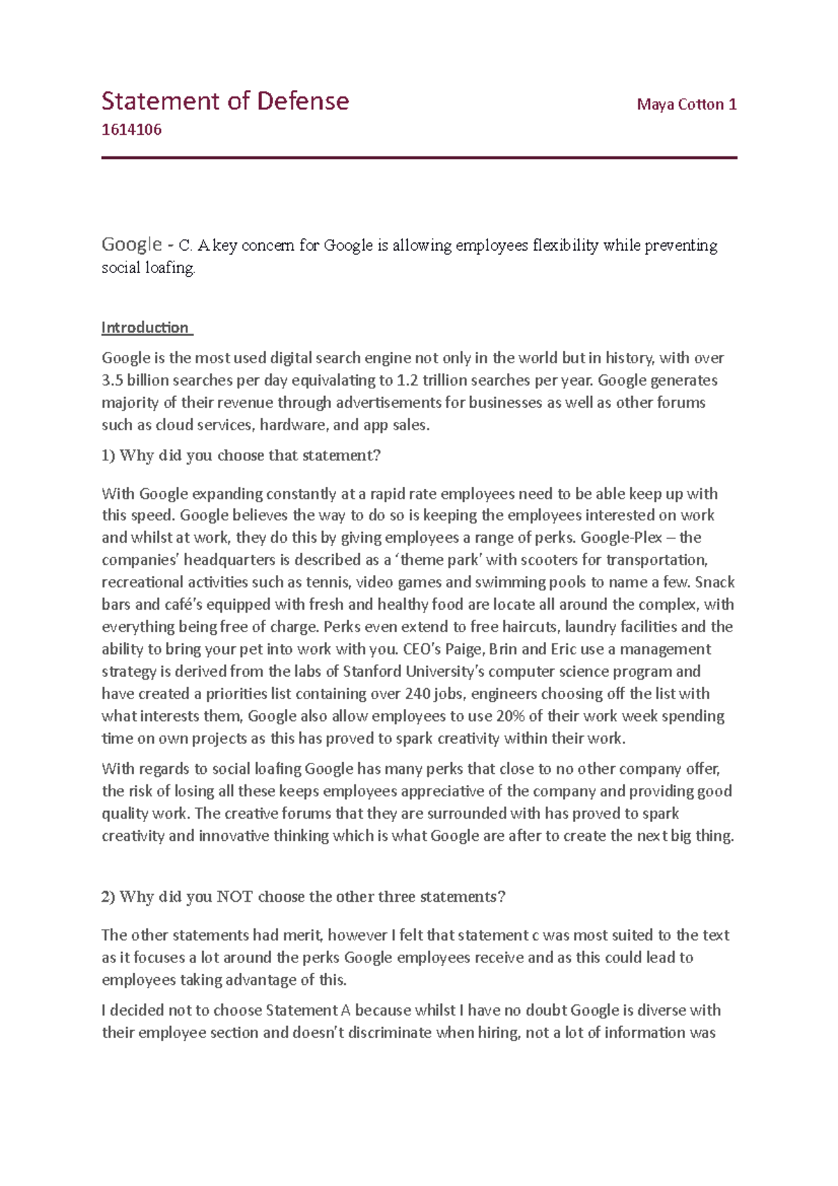 Statement of Defense 1 Maya Cotton 1 - A key concern for Google is ...