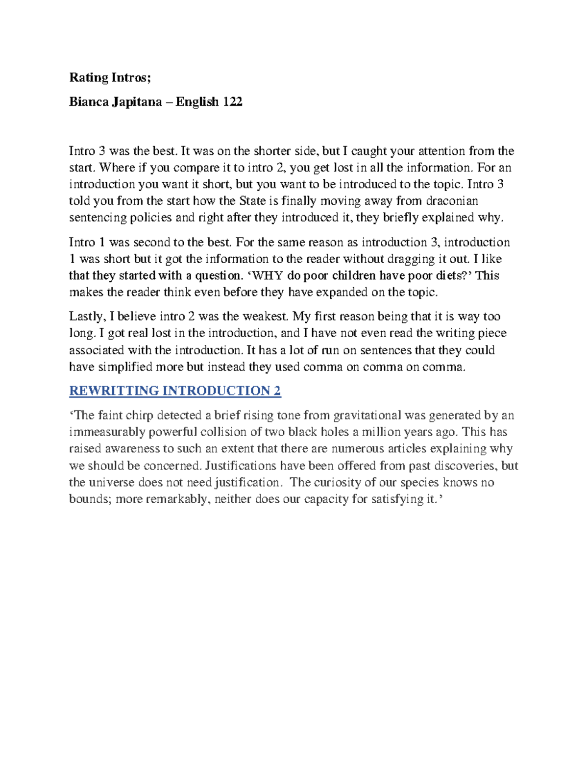 Intro - english - Rating Intros; Bianca Japitana – English 122 Intro 3 was the best. It was on ...