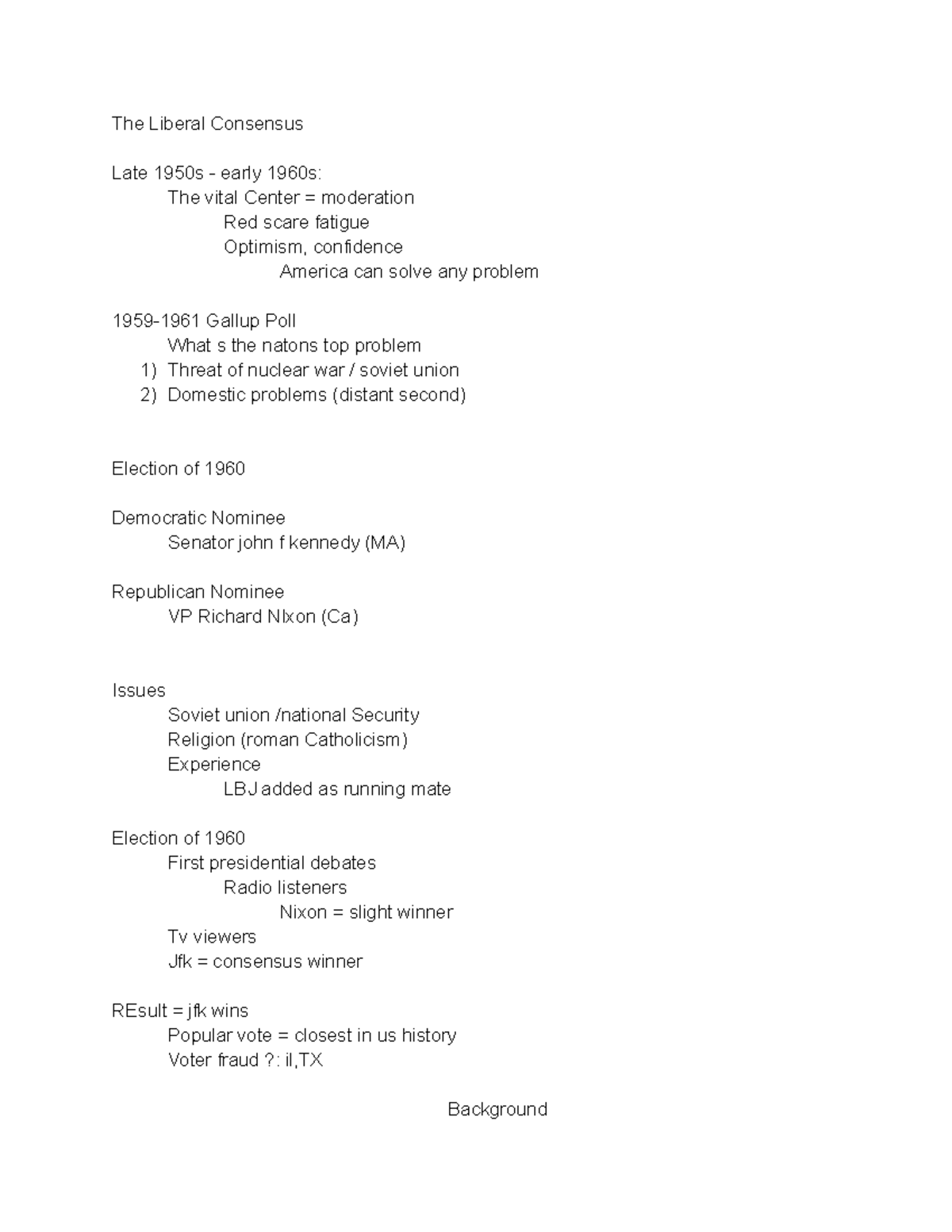 JFK - Lecture notes - The Liberal Consensus Late 1950s - early 1960s ...