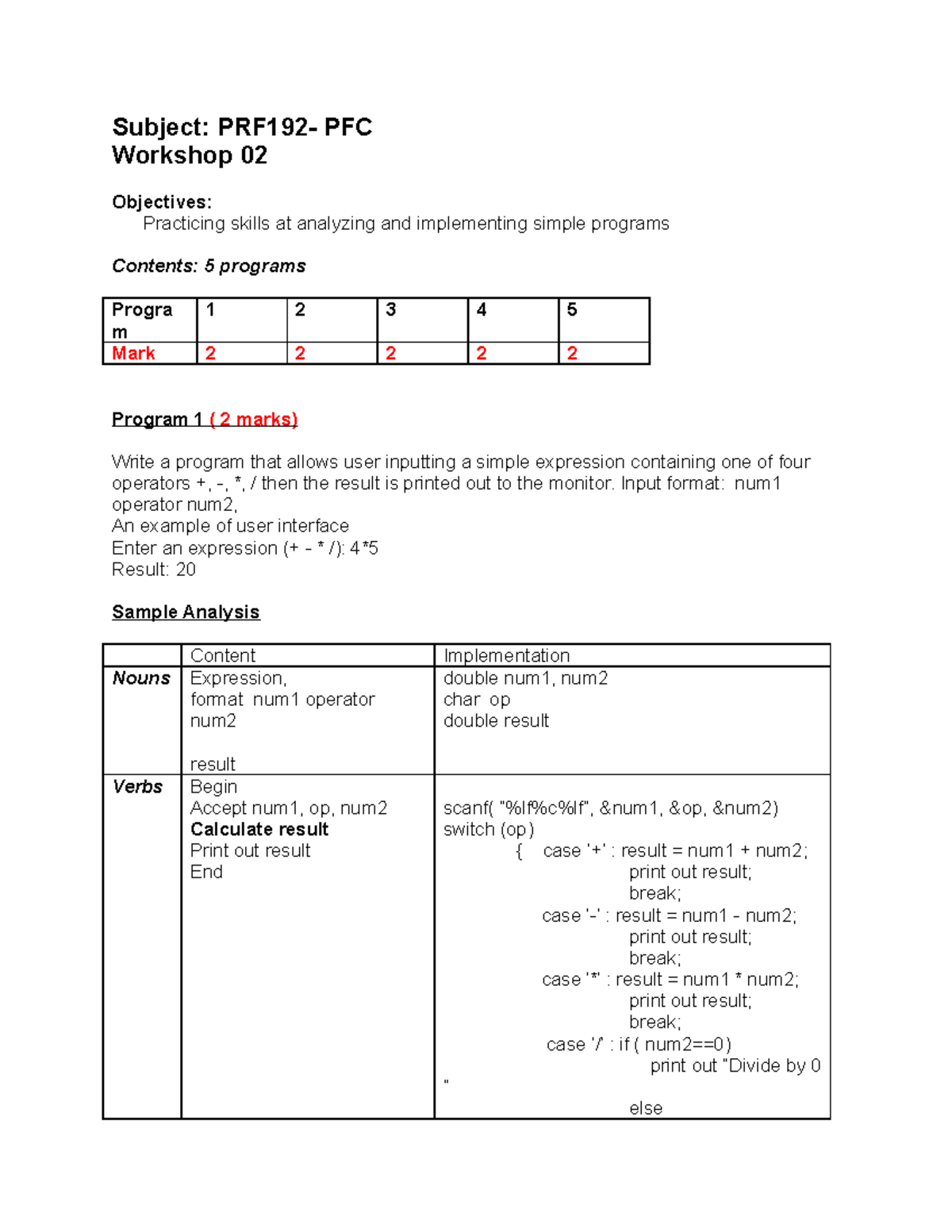 Lab2 - dbi - Subject: PRF192- PFC Workshop 02 Objectives: Practicing skills at analyzing and ...