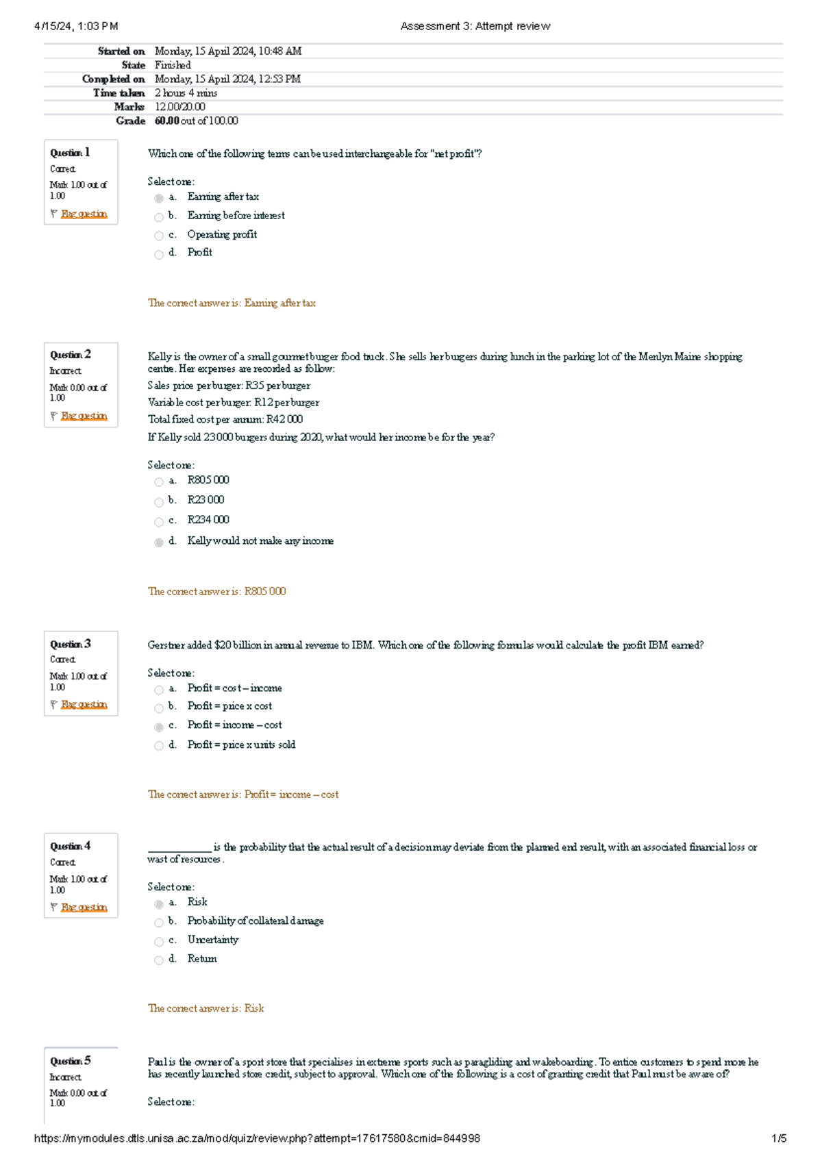 Assessment 3 MNB1601 - Question 1 Correct Mark 1 out of 1. Flag ...