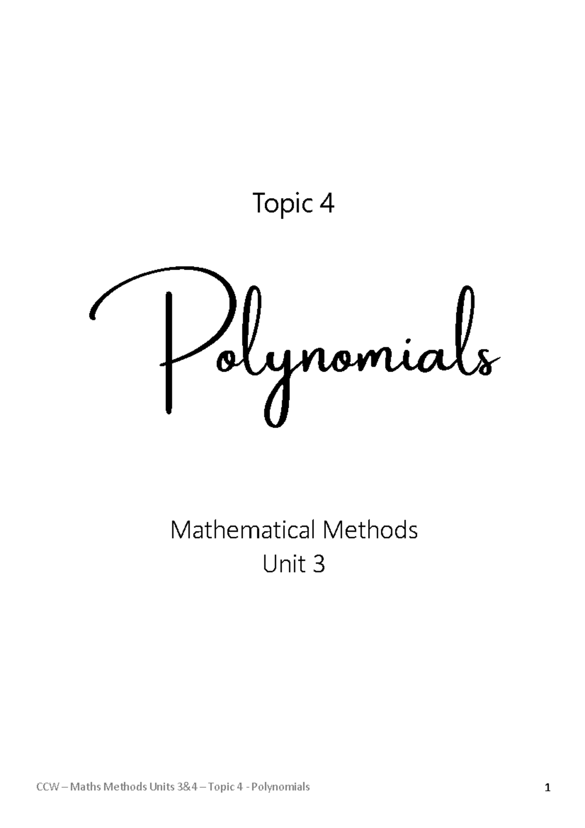 1 Polynomials Notes - Unit 3 And 4 - Topic 4 Polynomials Mathematical ...