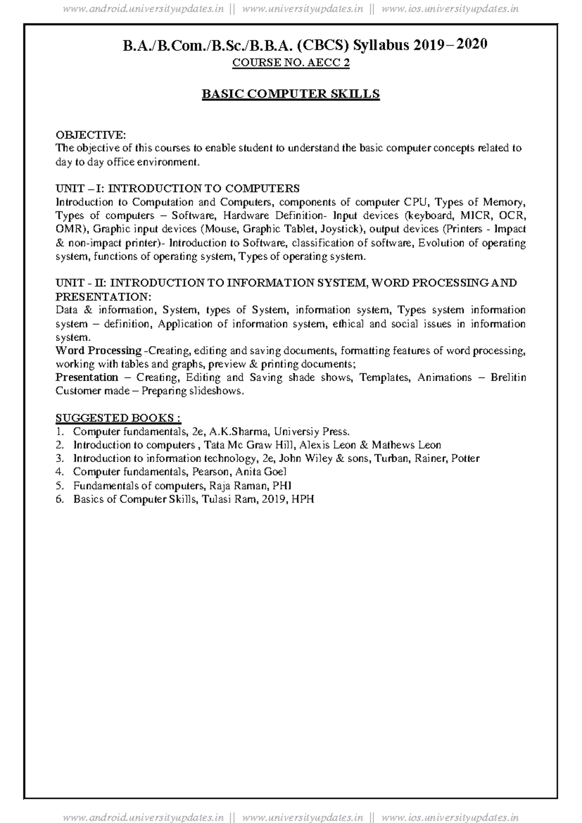 Basic computer skills AECC-2 BA Bcom Bsc BBA combined - OBJECTIVE: The ...