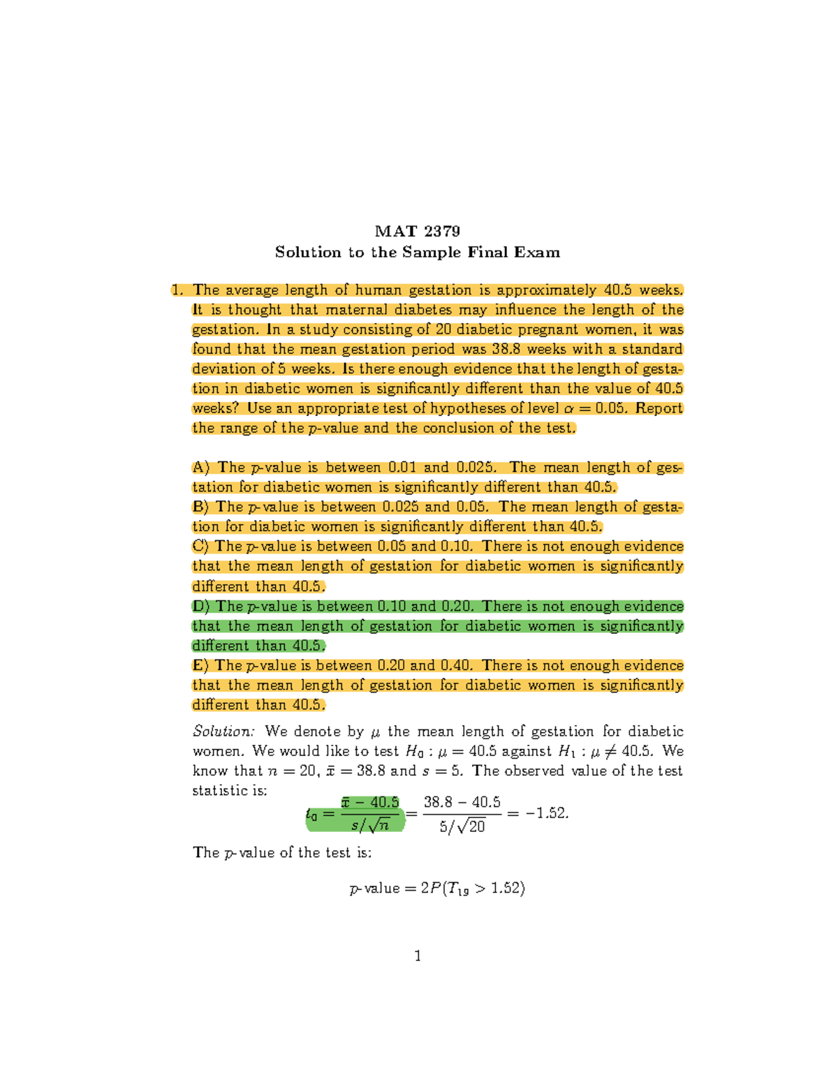 2379 sample final solution - MAT 2379 Solution to the Sample Final Exam The average length of ...