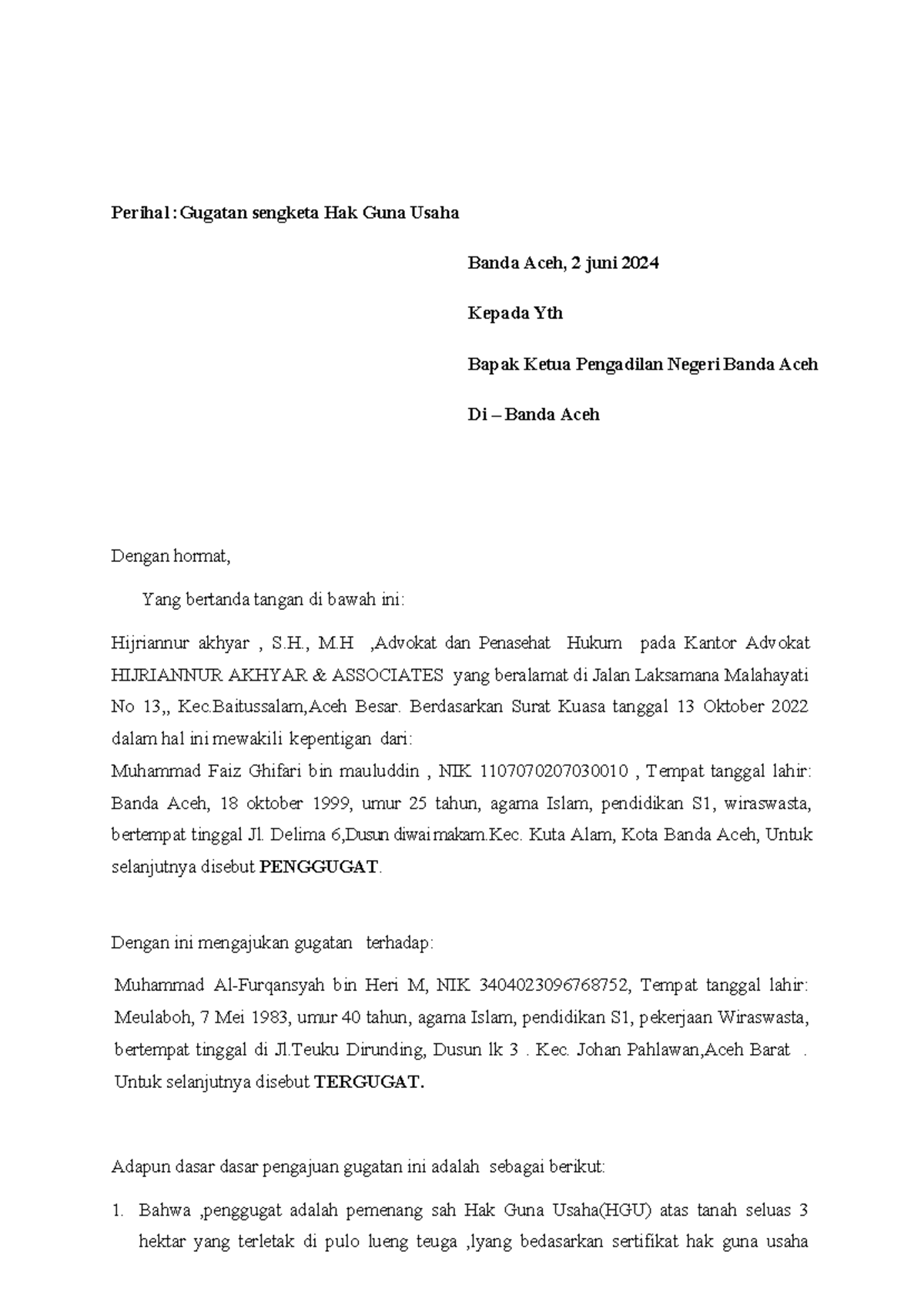 Gugatan HGU - Perihal :Gugatan sengketa Hak Guna Usaha Banda Aceh, 2 juni 2024 Kepada Yth Bapak ...