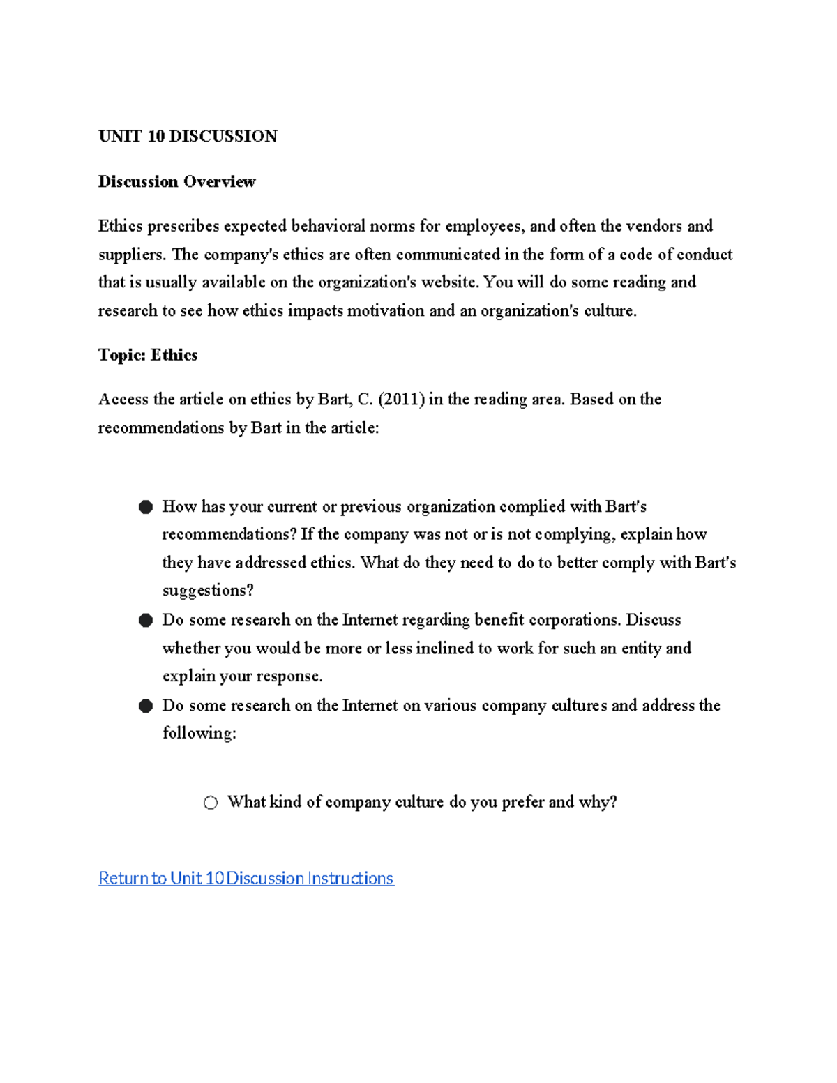 MT302 UNIT 10 Discussion - UNIT 10 DISCUSSION Discussion Overview Ethics prescribes expected ...