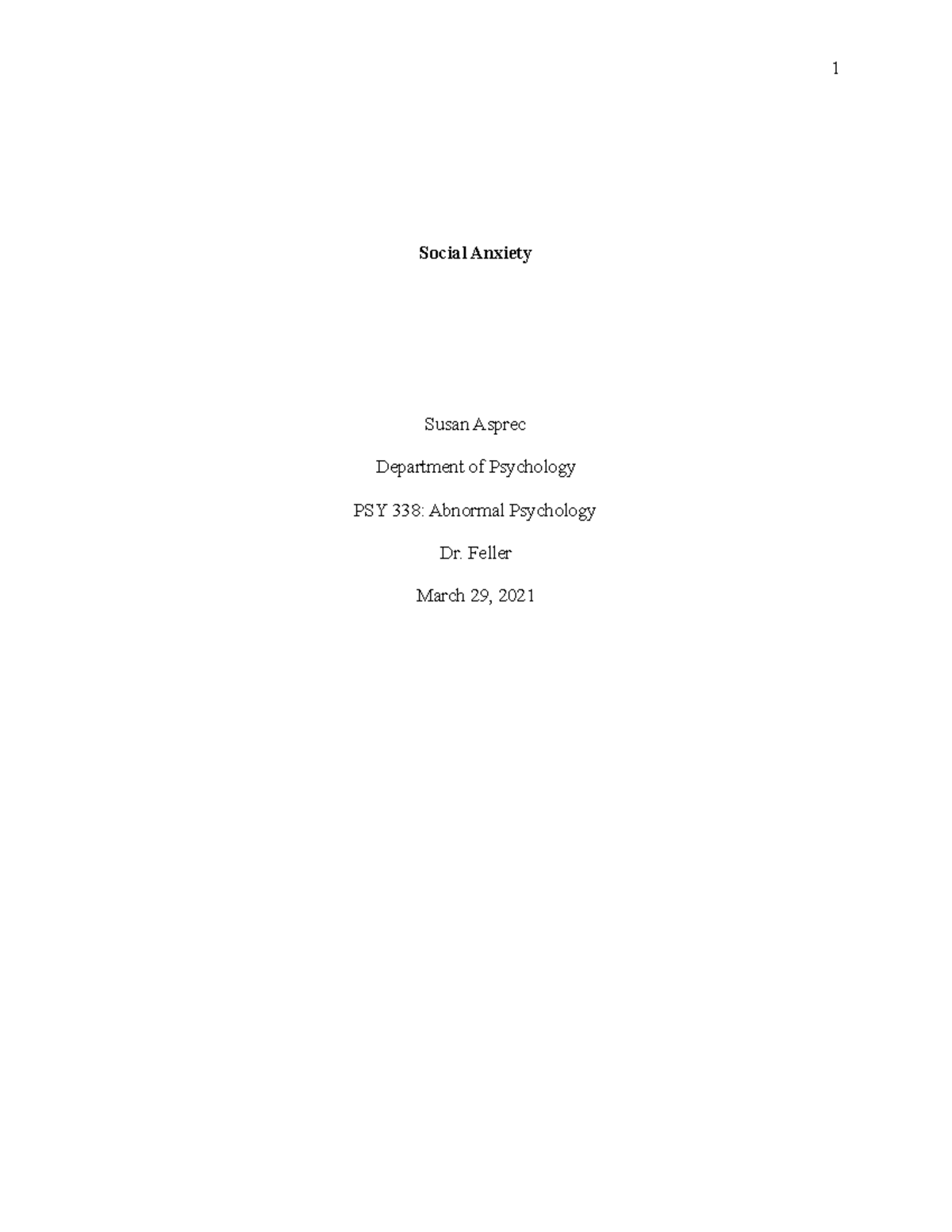 Research Paper - This is for an Abnormal Psychology course. - Social ...