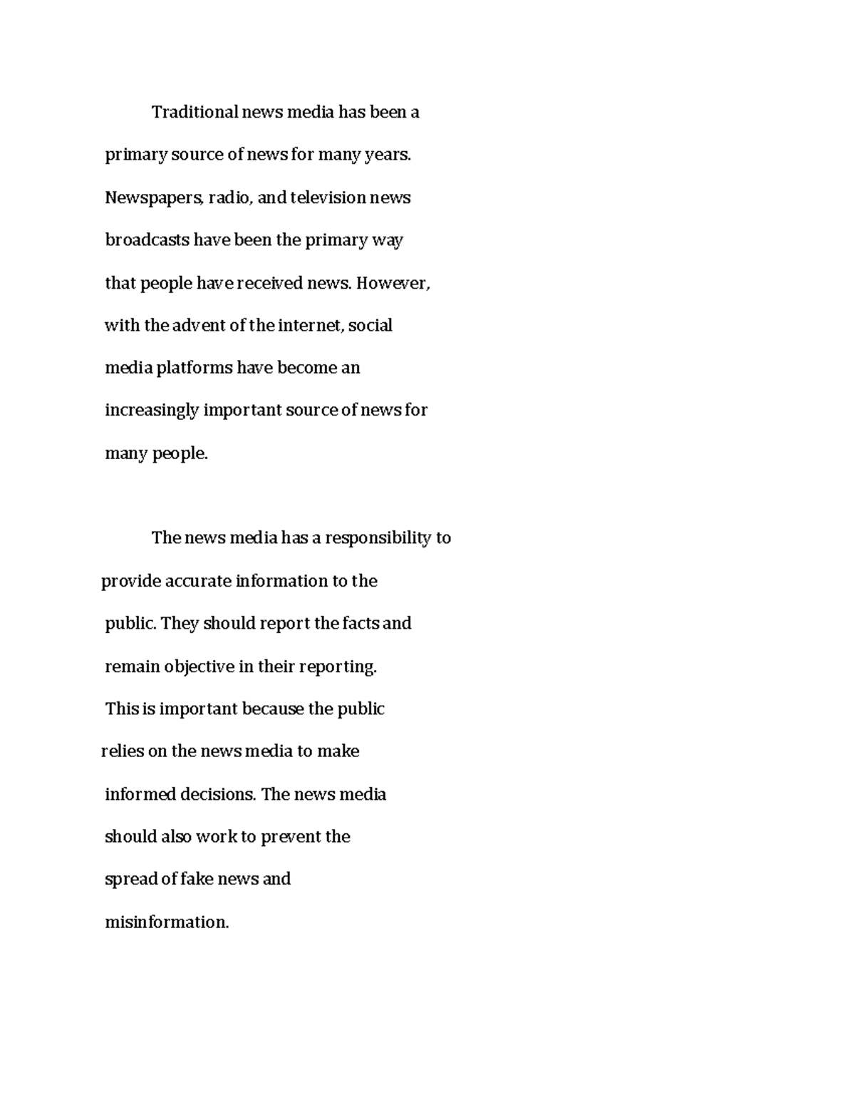 Document - Notes - Traditional news media has been a primary source of ...