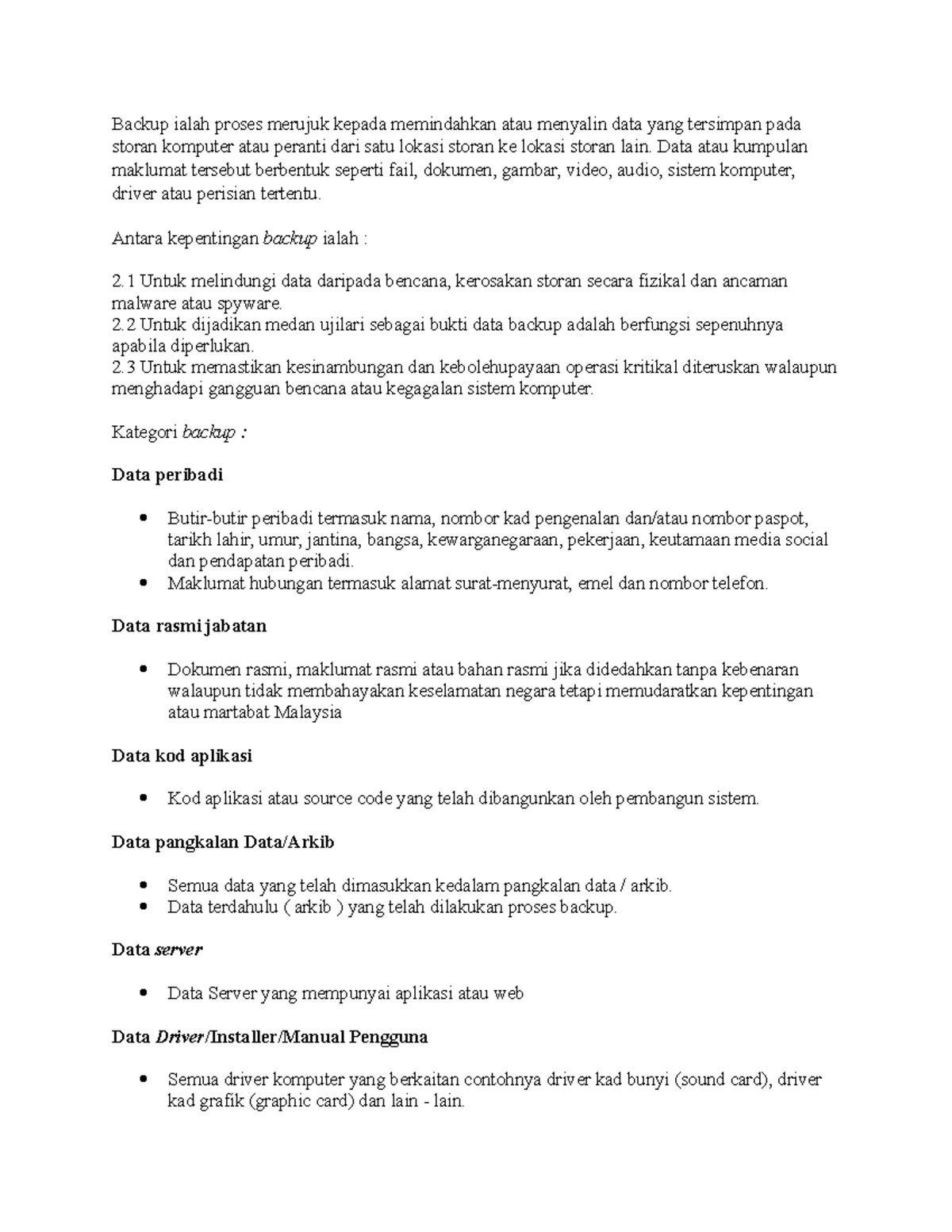 Backup data - database - Backup ialah proses merujuk kepada memindahkan ...