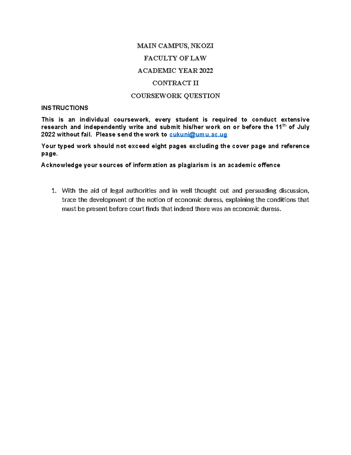 Contract II CW 2022 - MAIN CAMPUS, NKOZI FACULTY OF LAW ACADEMIC YEAR 2022 CONTRACT II ...