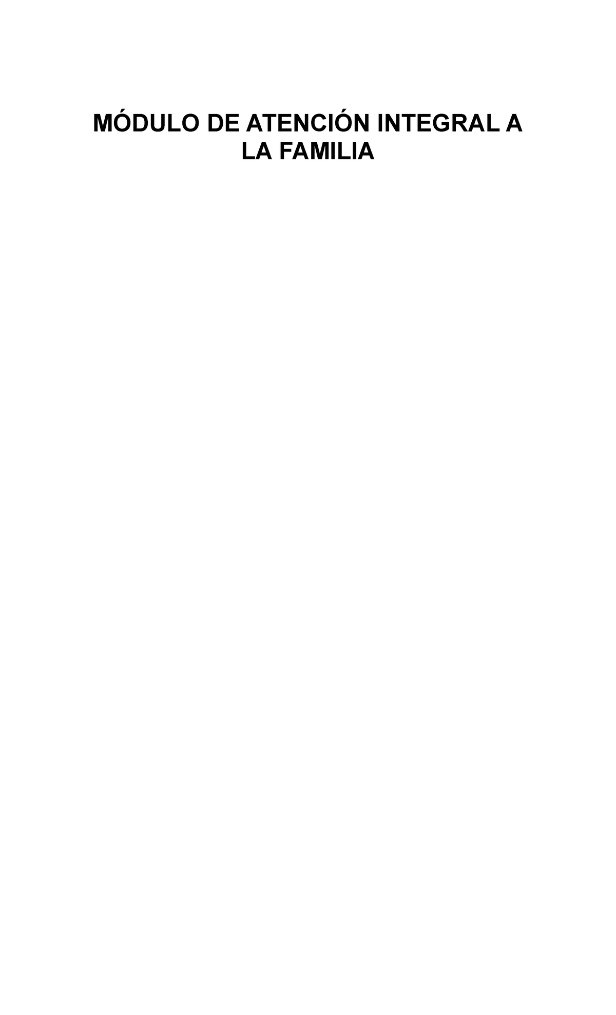 Atencion Integral A LA Familia- Actualizado (1) - MÓDULO DE ATENCIÓN ...