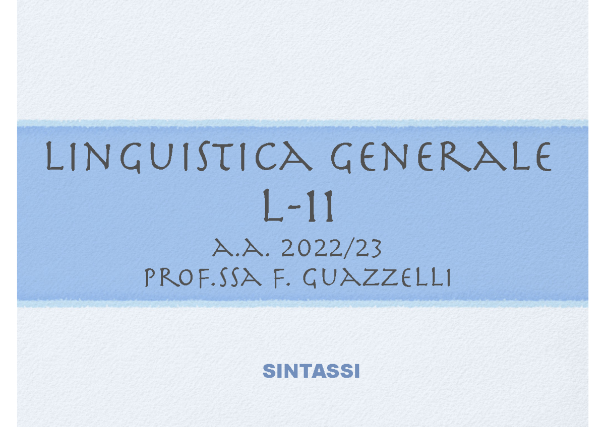 4 Sintassi 2 - Linguistica generale L- a. 2022/ Prof F. Guazzelli ...