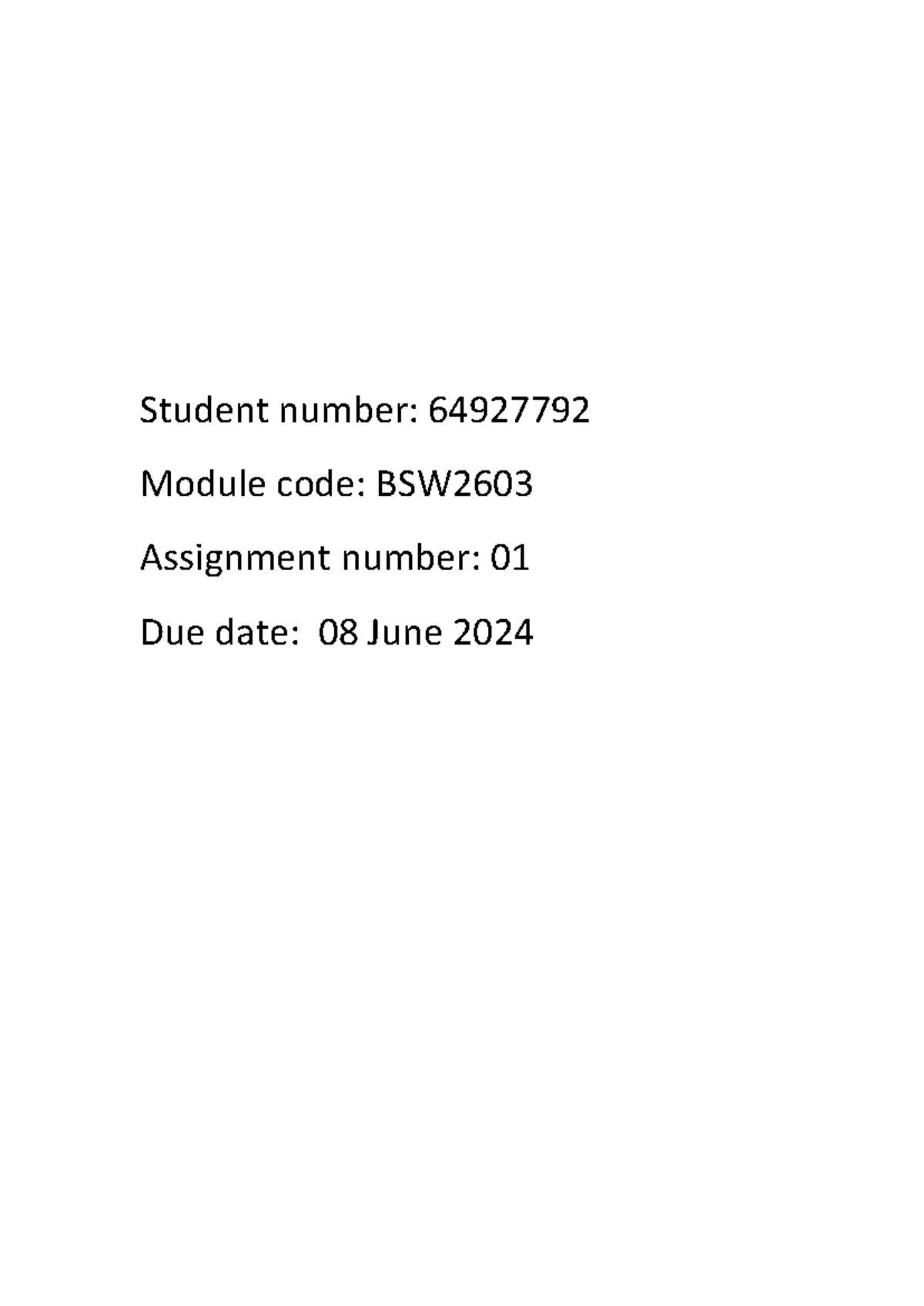 BSW370~1 - note - Student number: Module code: BSW Assignment number: Due date: 08 June QUESTION ...