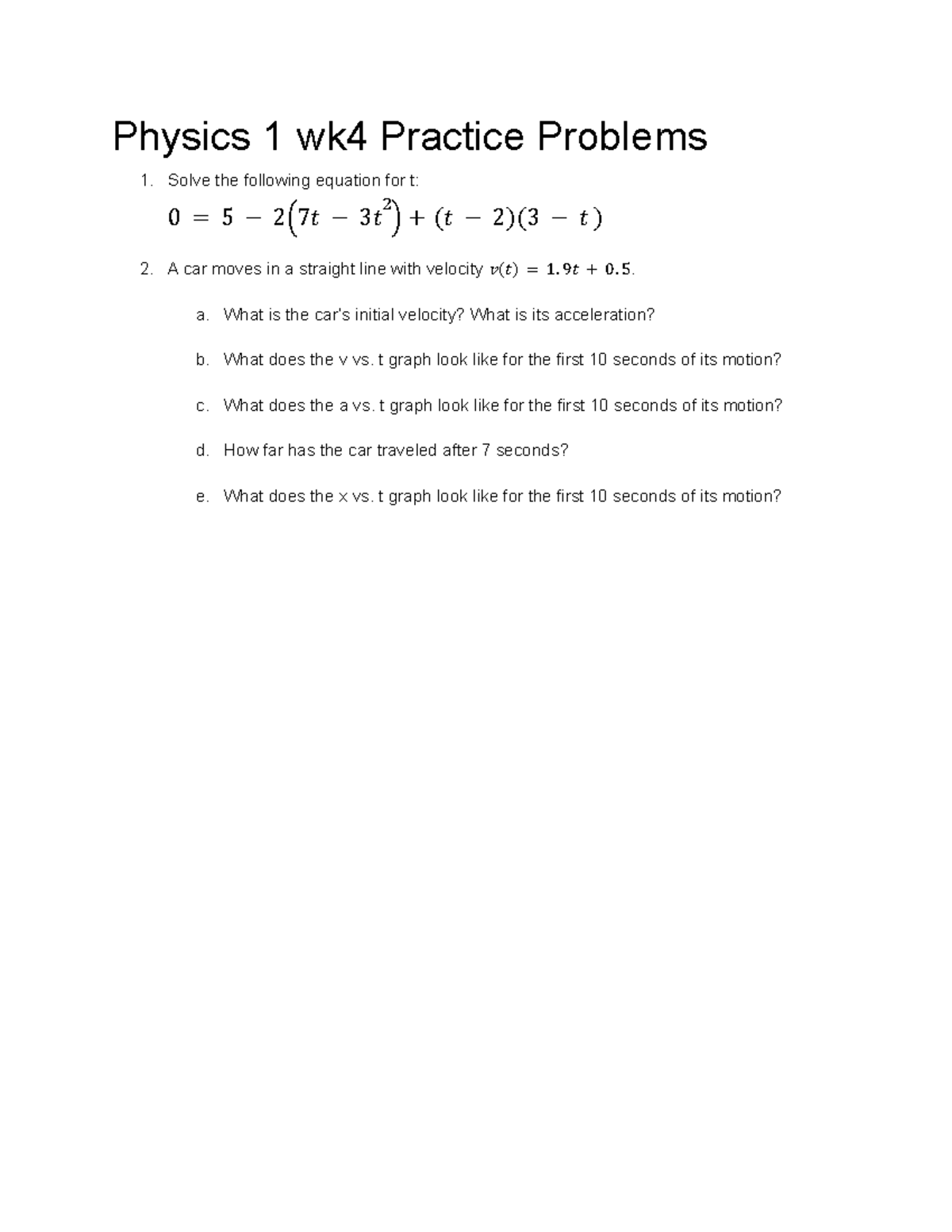 PHY2053 set 4 - motion graph problems - Physics 1 wk4 Practice Problems ...
