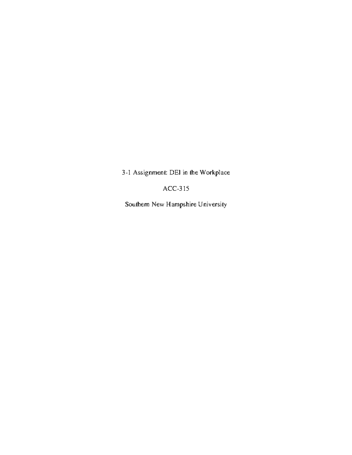 Accounting Information Systems 3-1 DEI in the Workplace - 3 - 1 ...