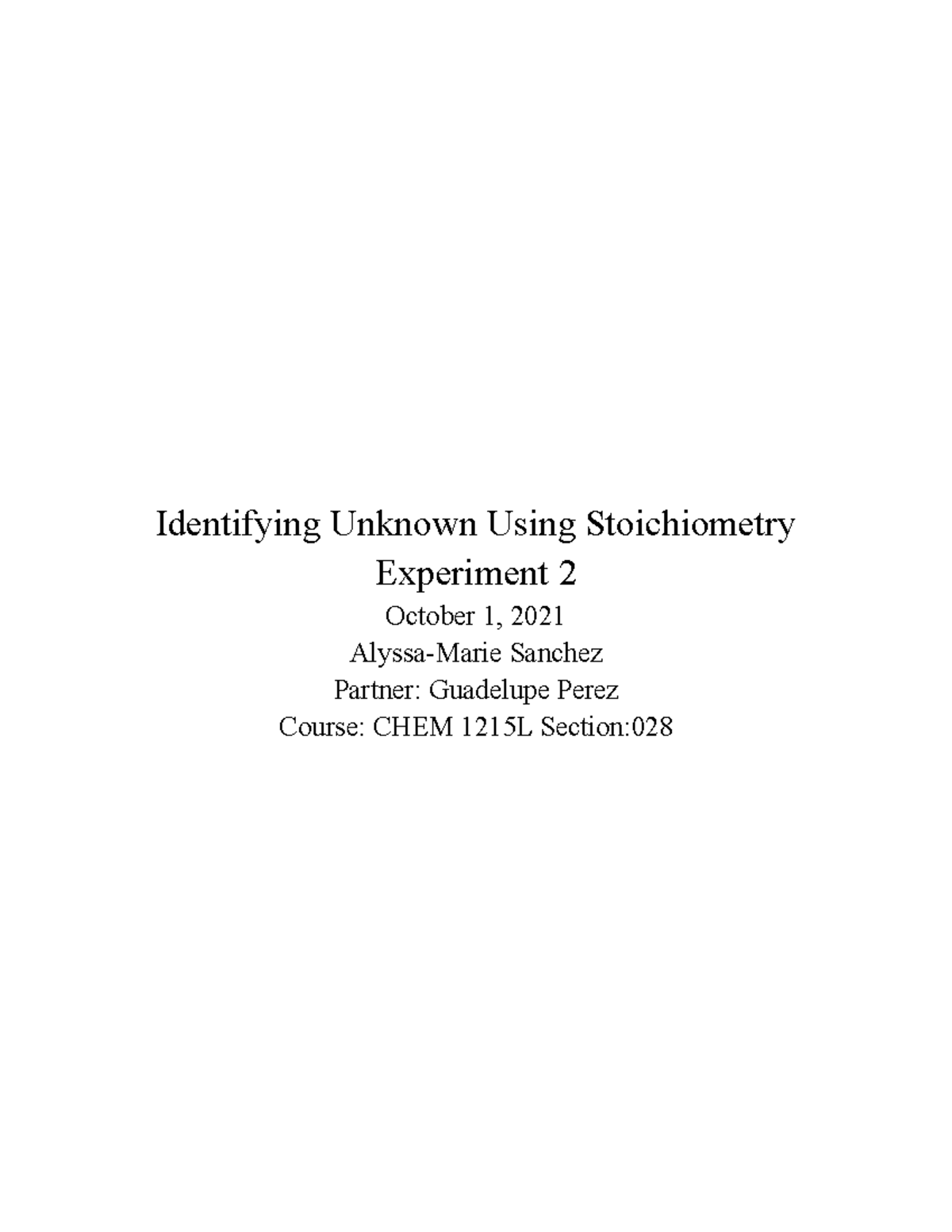 Prelab Experiment 2- Alyssa-Marie Sanchez - Identifying Unknown Using Stoichiometry Experiment 2 ...