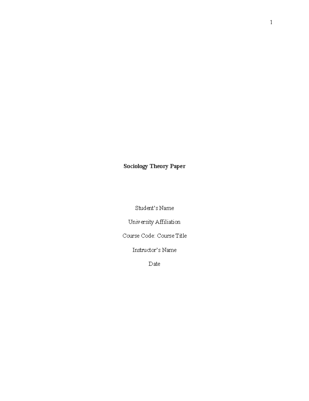 Sociology Theory Paper - Sociology Theory Paper Student’s Name ...