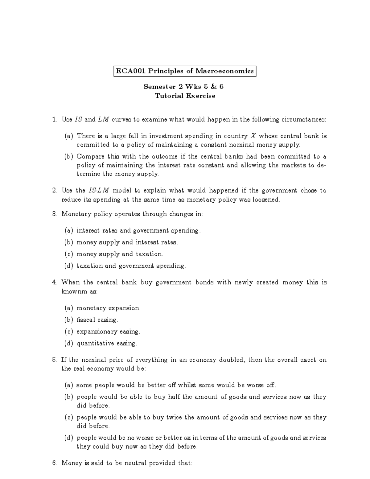 Tutorial Questions Week 7 and 8 - ECA001 Principles of Macroeconomics ...