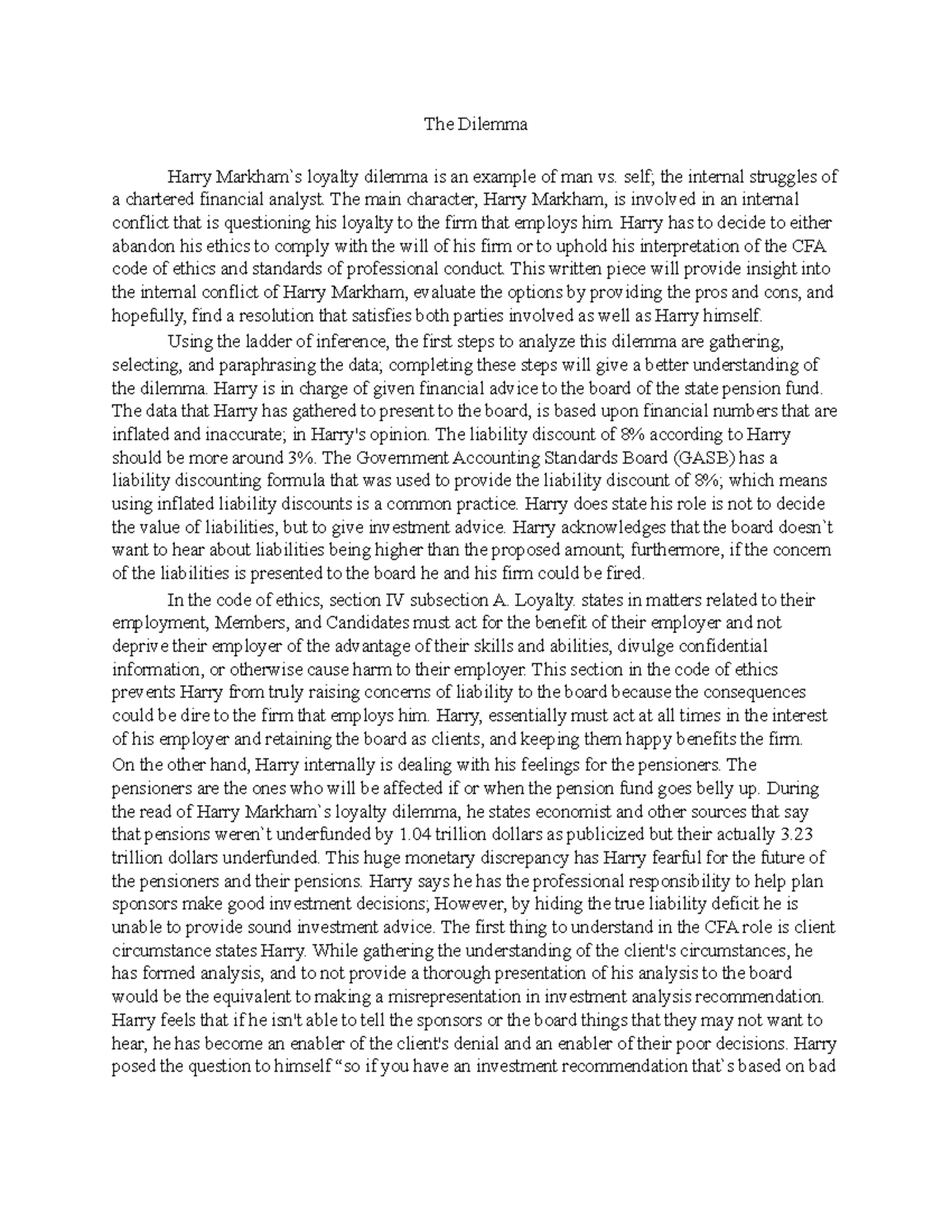 The Dilemma Unit 4 written assignment - The Dilemma Harry Markham`s ...