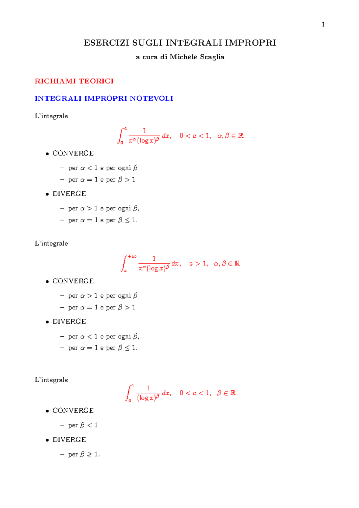 Integrali Impropri 1516 - ESERCIZI SUGLI INTEGRALI IMPROPRI a cura di Michele Scaglia RICHIAMI ...