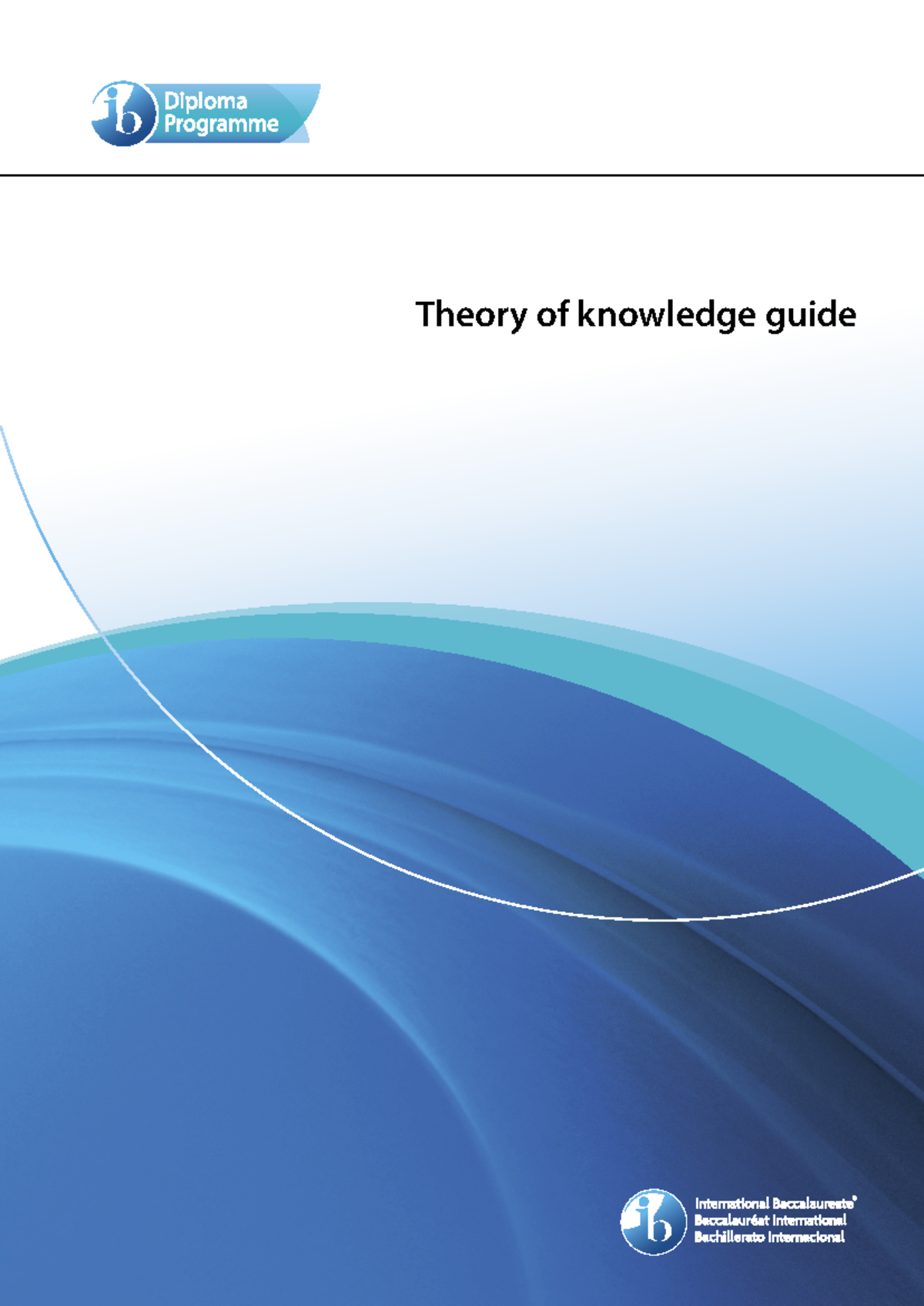 Theory of knowledge guide - IB mission statement The International ...