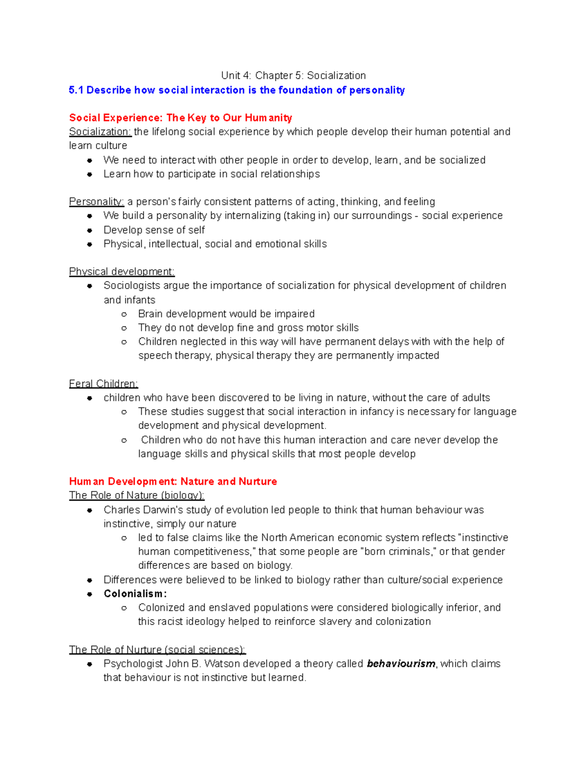 SOC1100 Midterm Review - Unit 4: Chapter 5: Socialization 5 Describe ...