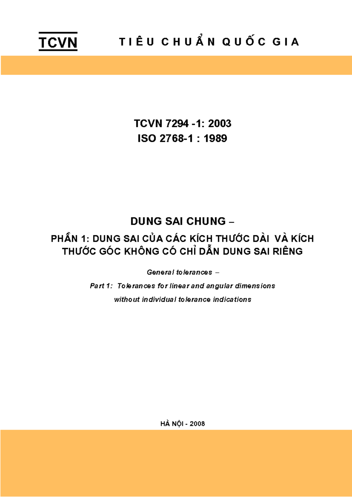 TCVN 7294 -1 2003 ISO 2768-1 1989 - t I ª u c h u È n Q u è c g i a TCVN 7294 -1: 2003 ISO 2768 ...