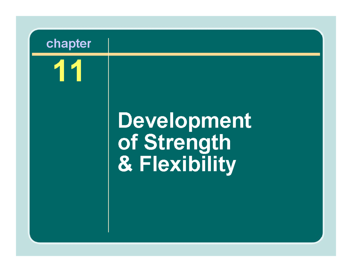 Chapter 11 ppt - chapter 11 Development of Strength & Flexibility ...