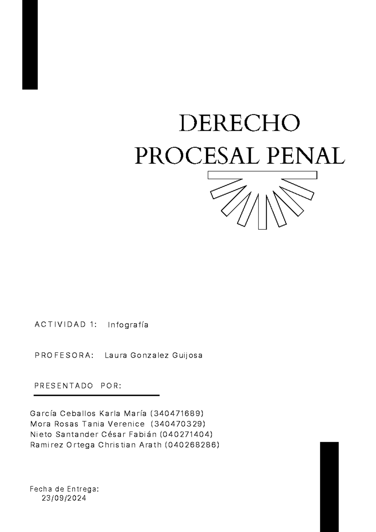 actividad 2 derecho procesal penal - P R E S E N T A D O P O R : DERECHO PROCESAL PENAL Fecha de ...