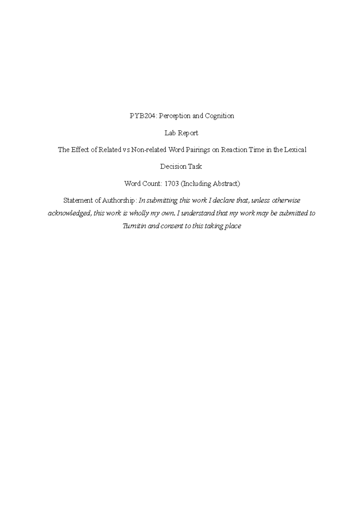 PYB204 Lab Report - PYB204: Perception and Cognition Lab Report The ...