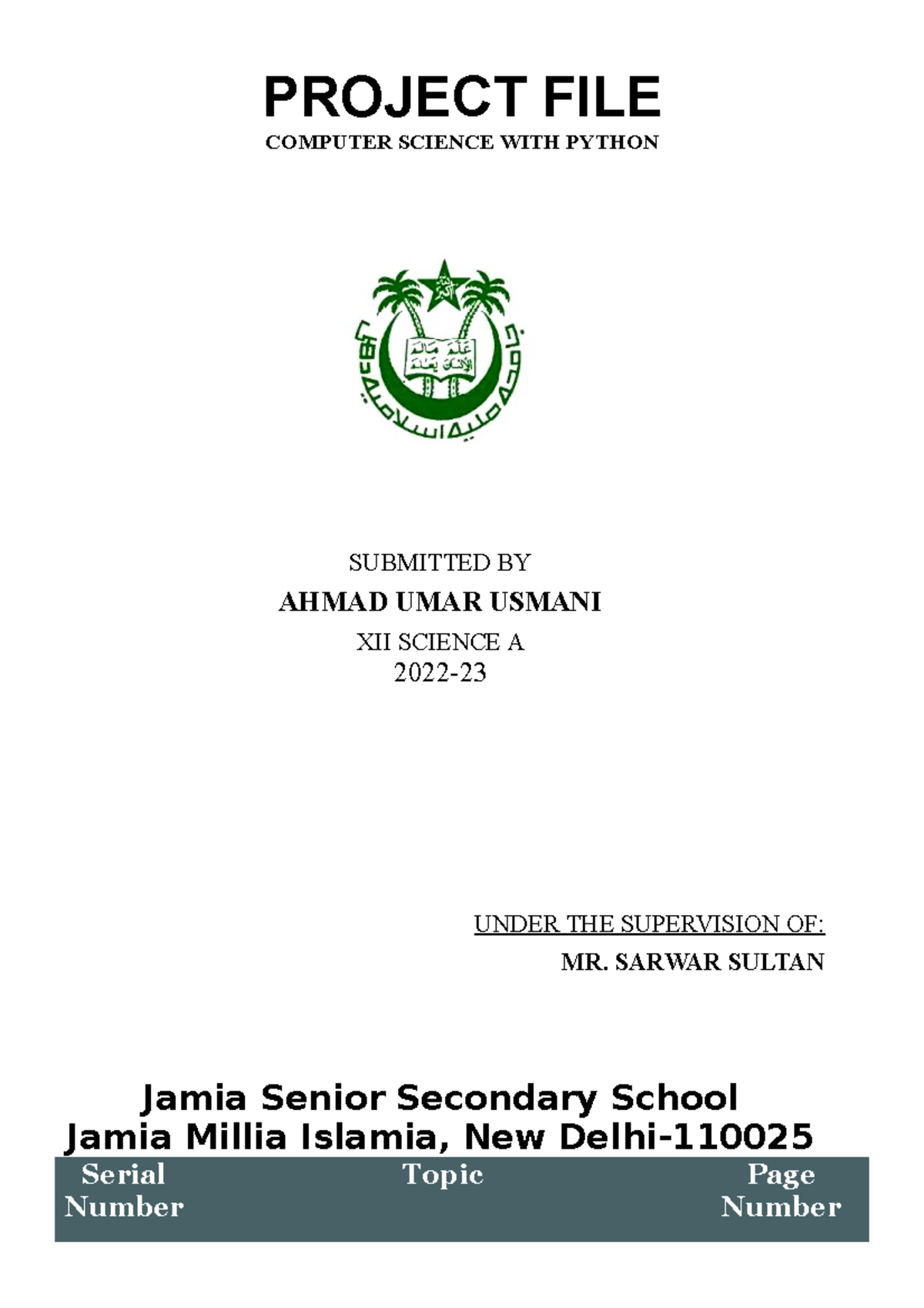 Template - vfasdzg - PROJECT FILE COMPUTER SCIENCE WITH PYTHON SUBMITTED BY AHMAD UMAR USMANI ...