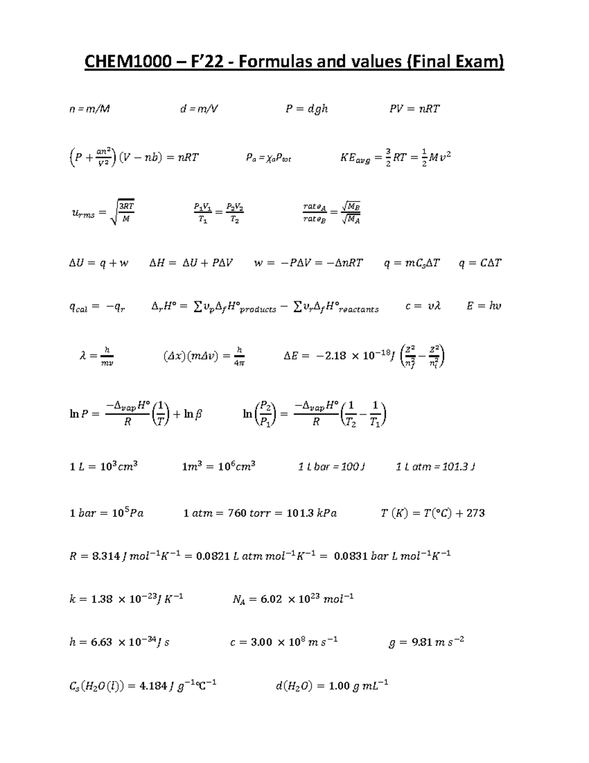 CHEM1000 - F22 - Final Exam formulas - CHEM1000 – F’22 - Formulas and values (Final Exam) n = m ...