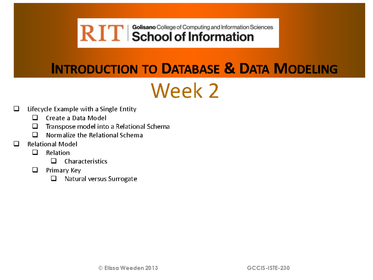 ISTE 230 - Lecture slides - Week 2 - INTRODUCTION TO DATABASE & DATA MODELING Week 2 Lifecycle ...