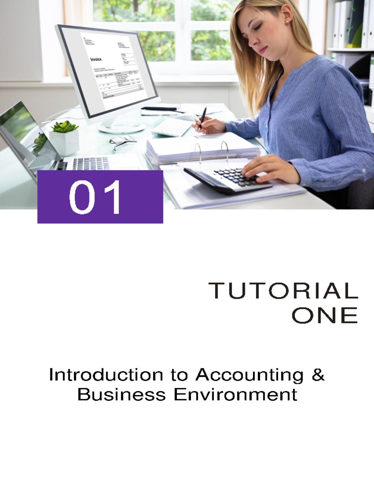 Topic 1 Tutorials ACCT1101 - TUTORIAL ONE Introduction to Accounting ...