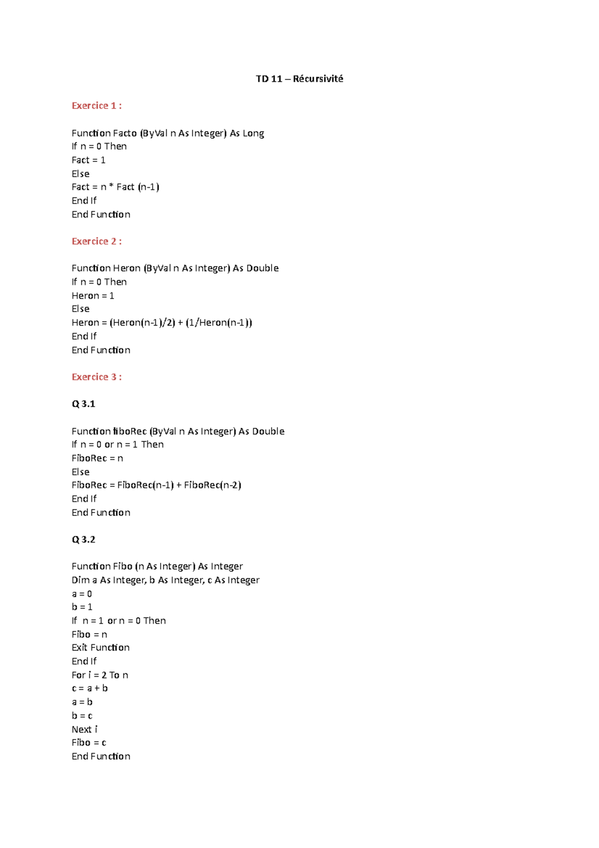 TD 11 - Récursivité - Voici les corrigés du TD 11 d'informatique VBA (DEGEAD 2). - TD 11 – - Studocu
