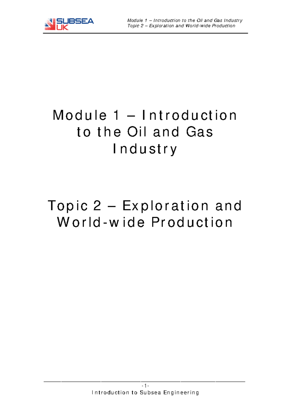 Topic 2 - Exploration and World-wide Production - Module 1 ...