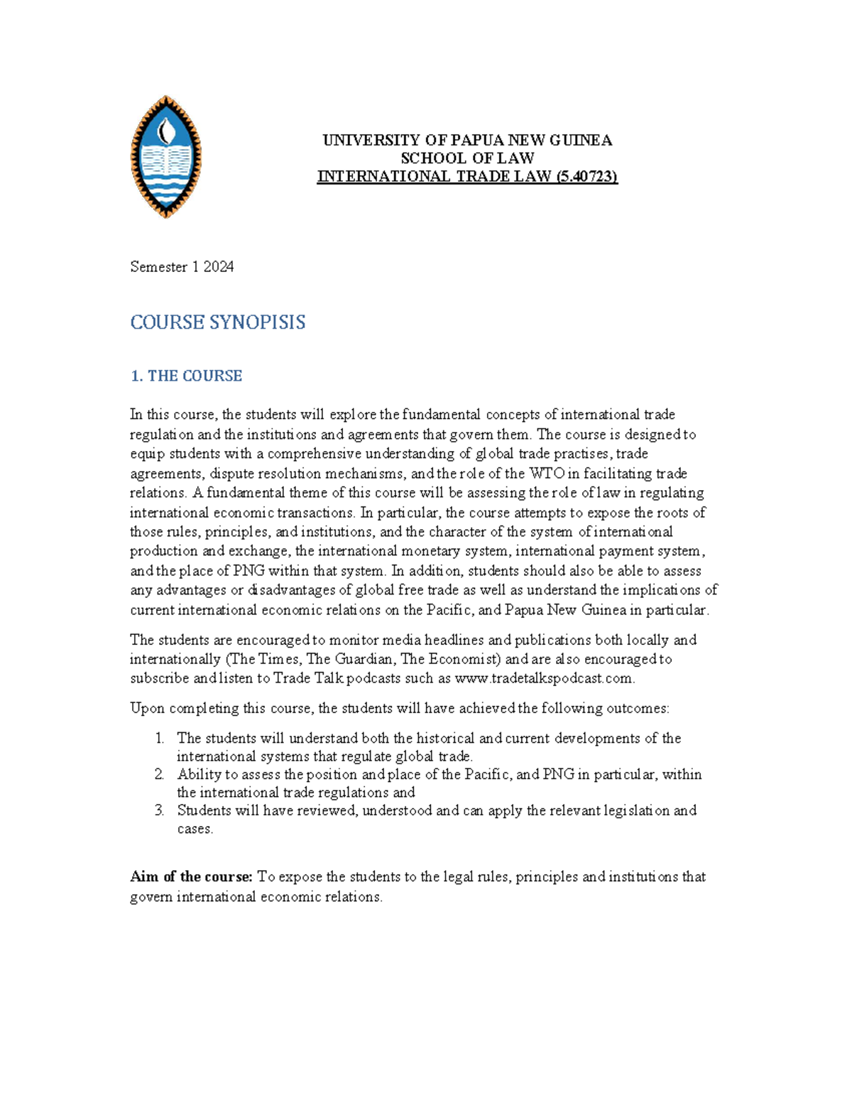 ITL course Outline 2024 - UNIVERSITY OF PAPUA NEW GUINEA SCHOOL OF LAW ...